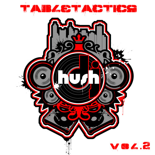 Listen to playlists featuring DJ Hush- TableTactics Mixtape Vol. 2 by ...