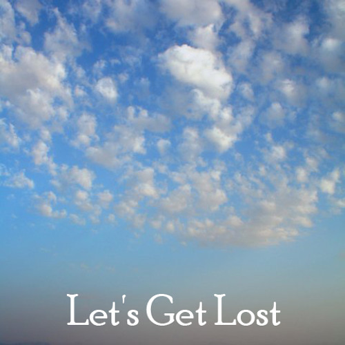 Stream Let's Get Lost by Adam Awad | Listen online for free on SoundCloud