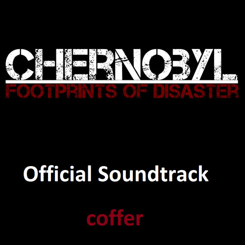 Stream Chernobyl: Footprints of Disaster, Theme by coffer | Listen ...