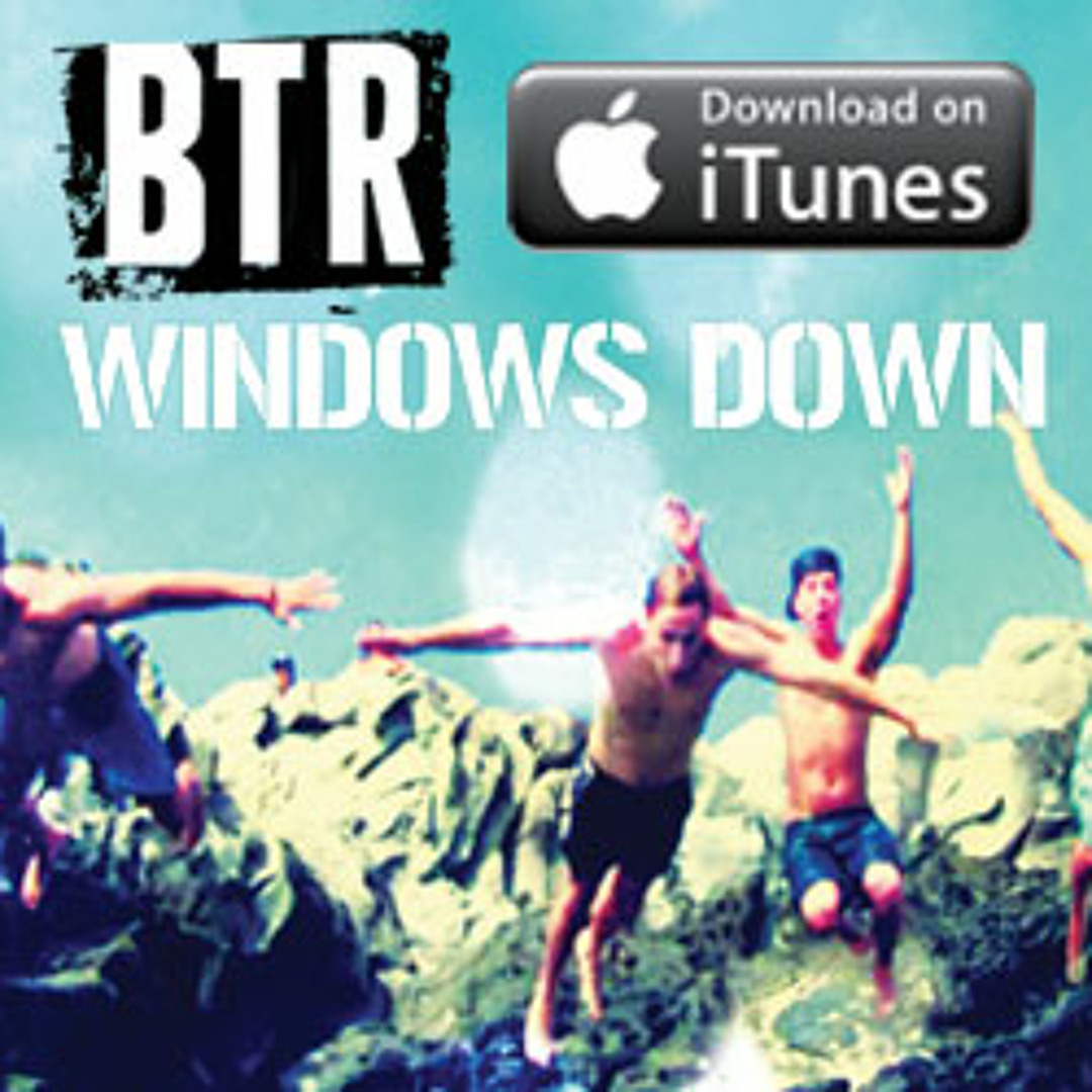 Stream Windows Down (2012) by OfficialBTRband | Listen online for free ...