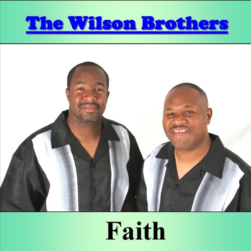 Stream Do You Know The Man by The Wilson Brothers Faith | Listen online ...