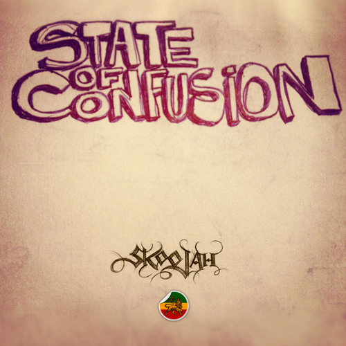 Stream State of Confusion by skooJAH | Listen online for free on SoundCloud