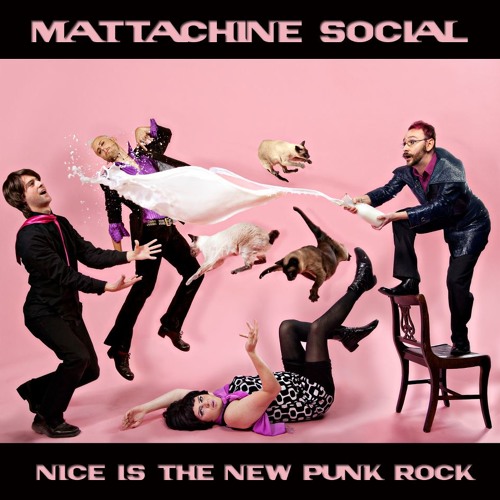 Stream MattachineSocial | Listen to Nice is the New Punk Rock playlist ...