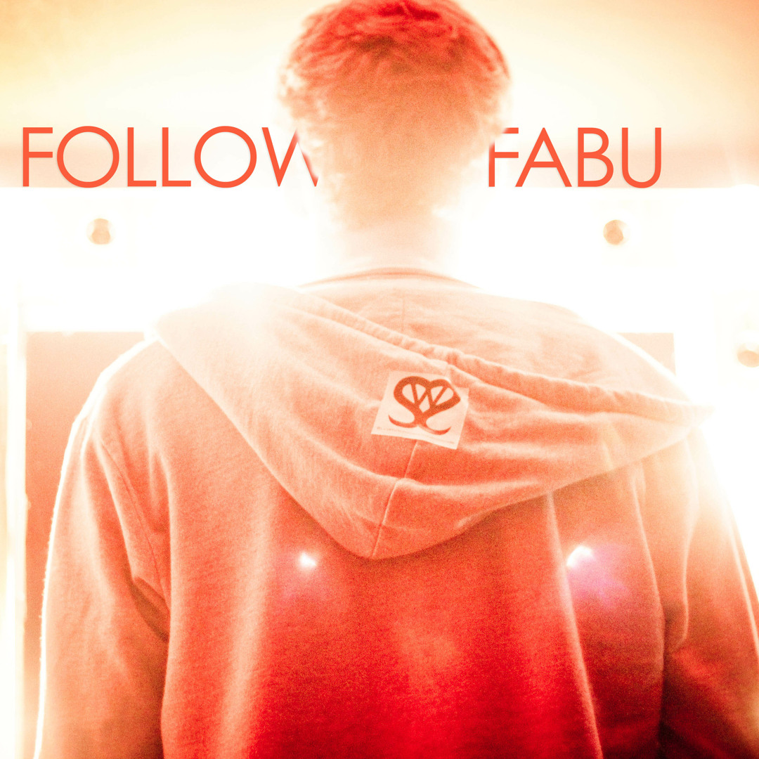 Stream Fabu - Follow by fabu | Listen online for free on SoundCloud