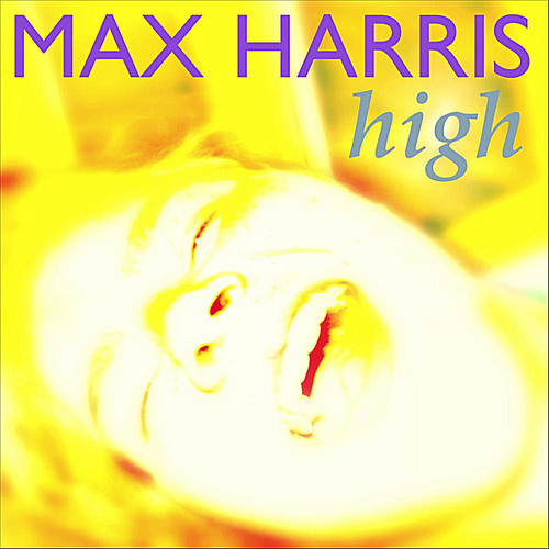 Stream High by MaxHarris3 | Listen online for free on SoundCloud