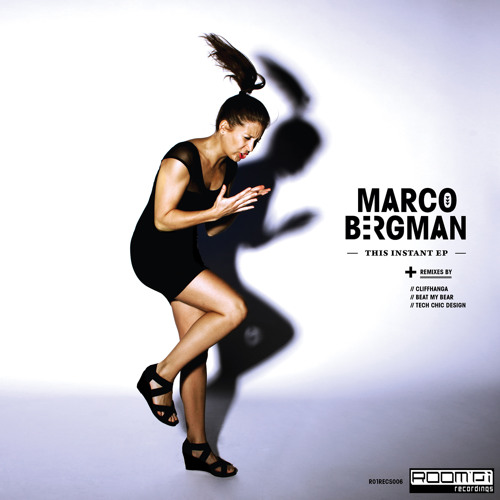 Stream 03 Marco Bergman - This Instant (Cliffhanga remix) by Room 01 ...
