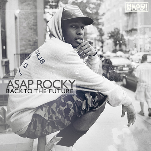 Stream ASAP Rocky - Back To The Future by TheSaiyanBatsy | Listen ...