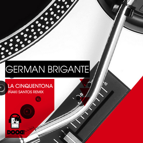 Stream German Brigante - Cinquentona (Original Mix) [DOOD RECORDS] by ...