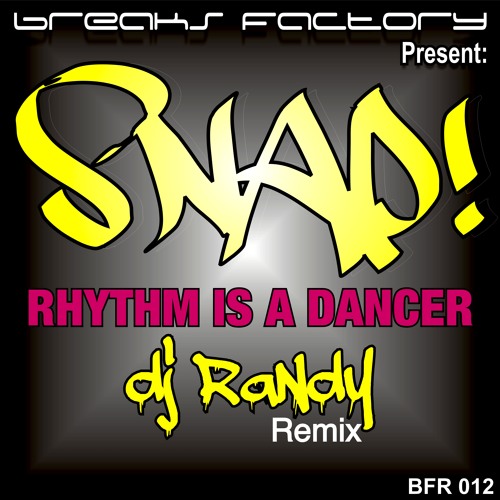 Stream Snap! Rhythm is a Dancer (DJ Randy Remix) FREE DOWNLOAD!!!! by ...