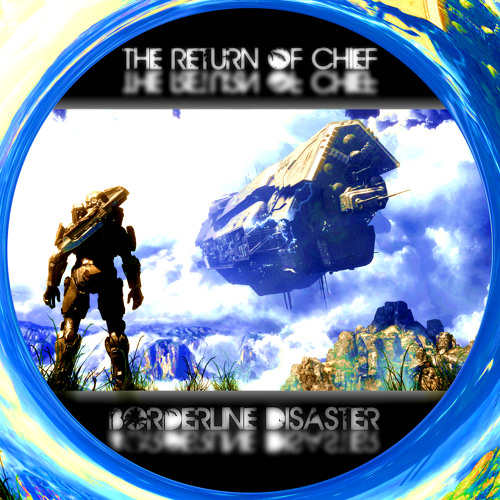 Stream The Return of Chief by Borderline Disaster | Listen online for ...