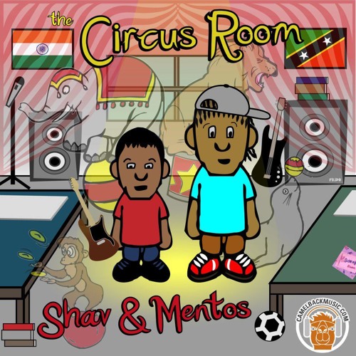 Stream Shav and Mentos | Listen to The Circus Room playlist online for ...