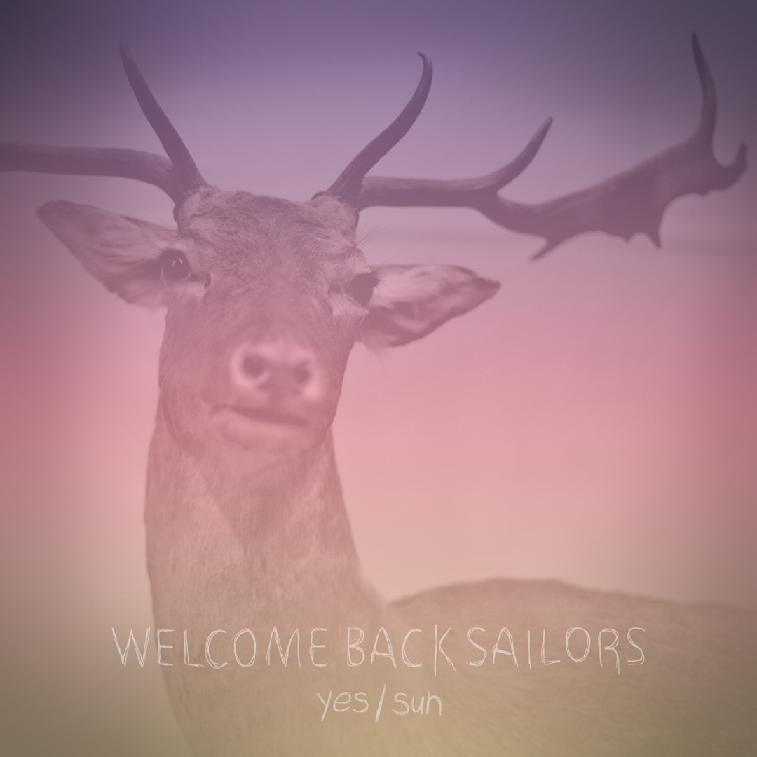 Stream Welcome Back Sailors | Listen to Welcome Back Sailors - YES/SUN ...