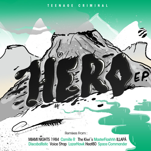 Stream Teenage Criminal - Hero (ActRazer/MN84 Remix) by †ΞΞИAGΞ ...