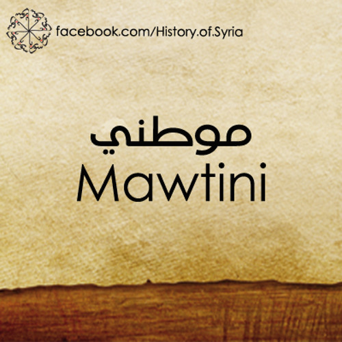 Stream Mawtini by History of Syria | Listen online for free on SoundCloud