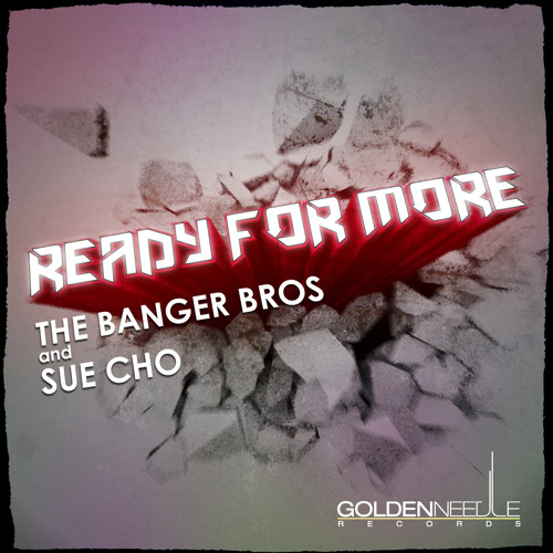 Stream The Banger Bros. & Sue Cho - Ready For More (À Tous Remix) by À ...