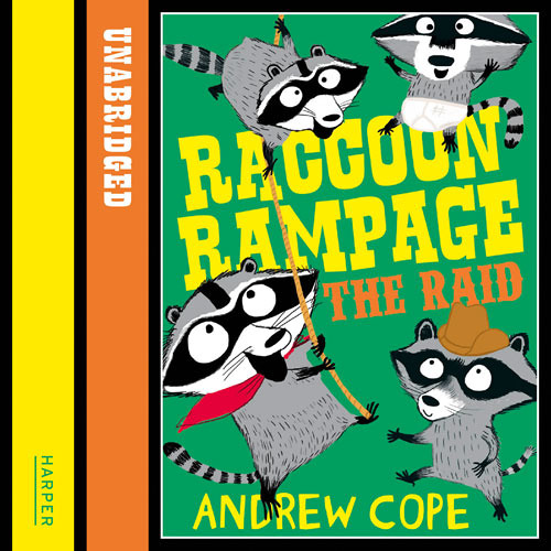Stream Raccoon Rampage - The Raid, by Andrew Cope, read by Joe Coen ...