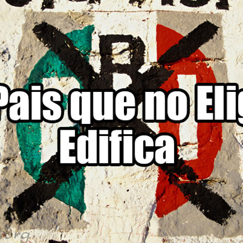 Stream El Pais que no Eligio - Edifica by Edifica | Listen online for ...