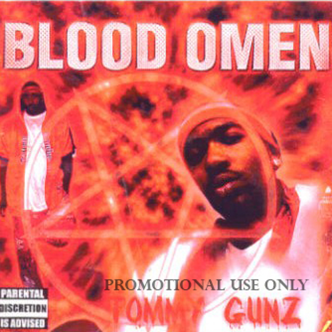 Stream Tommygunz Gunz | Listen to Tommy Gunz - Blood Omen I Mixtape ...