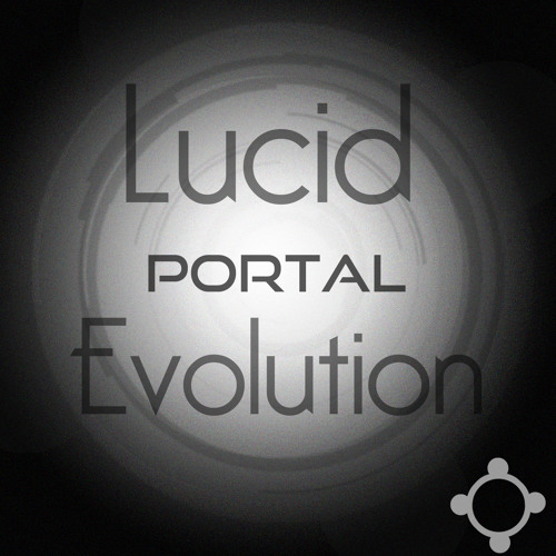 Stream Portal (Preview) by LucidEvolutionMusic | Listen online for free on SoundCloud