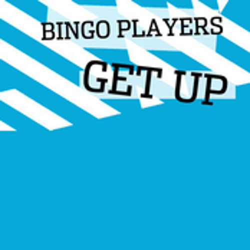 Stream Bingo Players - Get Up (Makaso Remix) by Makaso | Listen online ...