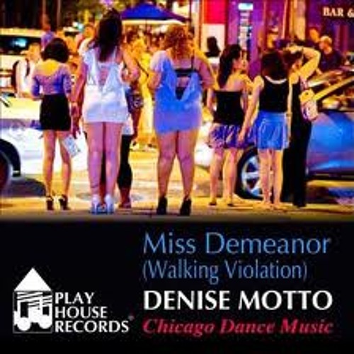 Stream Denise Motto Miss Demeanor (walking violation) by especialesmix ...