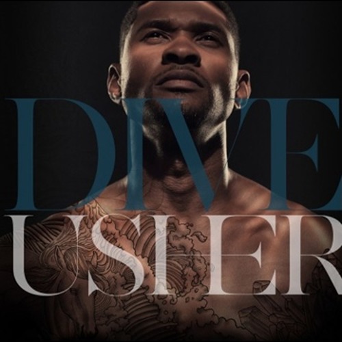 Stream Usher - Dive [Chipmunk Version] by ChipMunker | Listen online ...