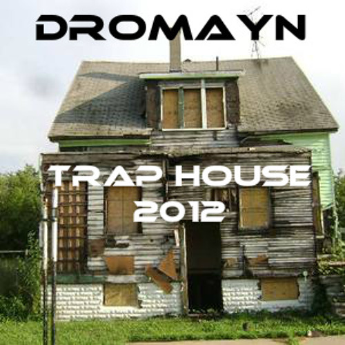Stream Trap house by DROMAYN | Listen online for free on SoundCloud