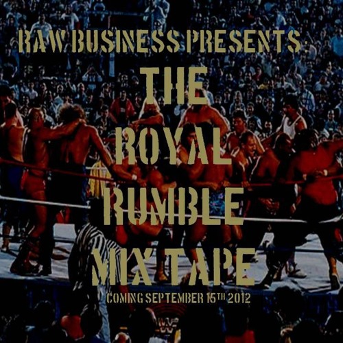 Stream The Real Raw Business | Listen to Royal Rumble Preview playlist ...