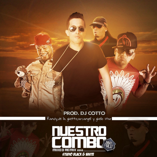 Stream Dj Cotto & Arcangel, De la Ghetto,Randy Nota Loka Ft Guelo Star ...