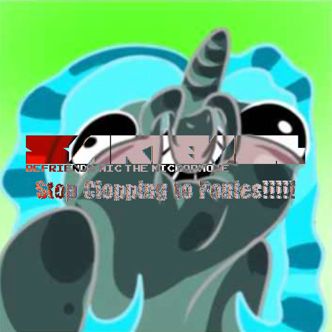 Stream Sarevol Befriends Mic the Microphone - Stop Clopping to Ponies ...