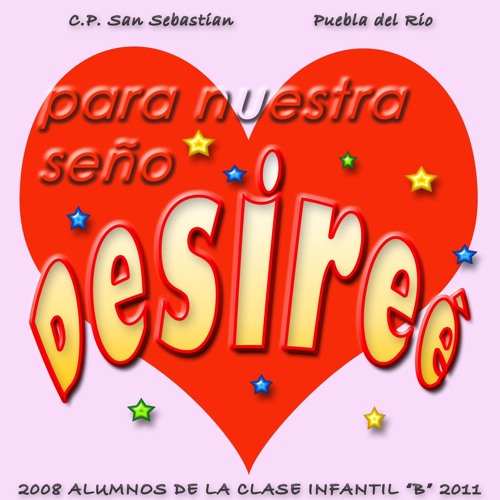 Stream titulo:DESIREE Artistas: Clase de Infantil "B" 2011 colegio S ...