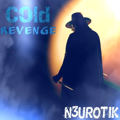 Stream CoLd ReVeNgE__N3uRoTiK__ by NEUROTIK | Listen online for free on ...