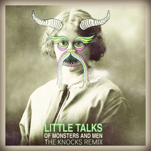 Of Monsters and Men - Little Talks (The Knocks Remix) :: Indie Shuffle