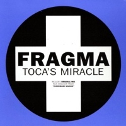 Stream Toca's Miracle - Fragma ft Coco Star (Explorer Remix) by Gavin ...