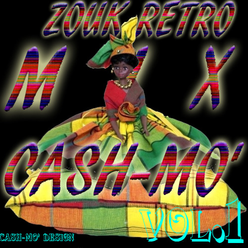 Stream RETRO ZOUK LOVE VOL.1 by So-p Cash Mo | Listen online for free ... Stream RETRO ZOUK LOVE VOL.1 by So-p Cash Mo | Listen online for free ...