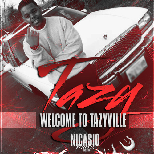 Stream Welcome to Tazyville - TAZY by Black University | Listen online ...