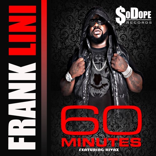 Stream 60 Minutes by Frank Lini by Street Gorillas | Listen online for ...