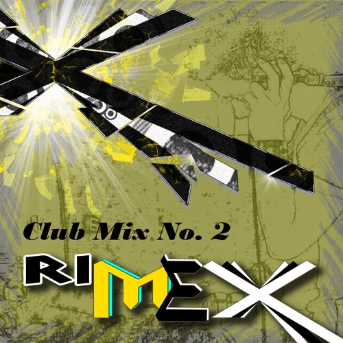 Stream DJ RimeX Club MIx No.2 by DJ RimeX | Listen online for free on ...