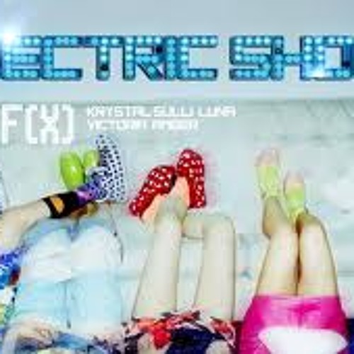 Stream F(x) - Electric Shock by ChuPhoeonix | Listen online for free on SoundCloud