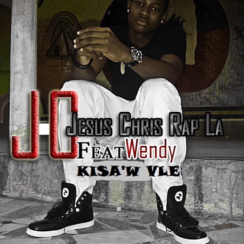 Stream Kisa'w Vle by JC feat WENDYYY by JC JESUS CHRIST RAP | Listen ...