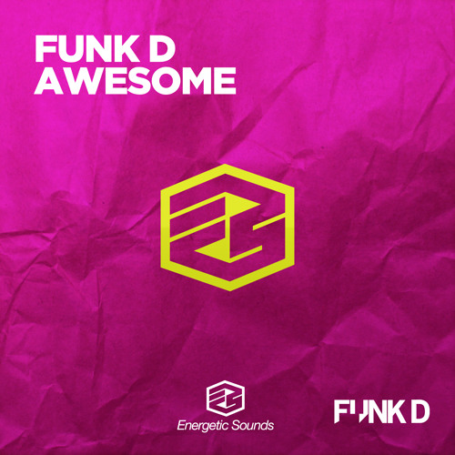 Stream Funk D - Awesome (Original mix) by FUNK D | Listen online for ...