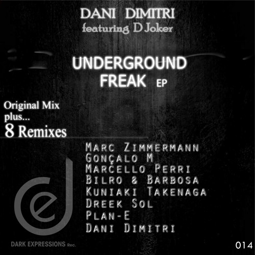 Stream Dani Dimitri & D Joker - Underground Freak (Marc Zimmermann ...