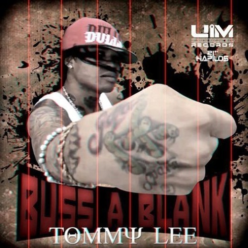 Stream Tommy Lee - Buss A Blank (Full Song) - October 2012 by DJKayBowy ...