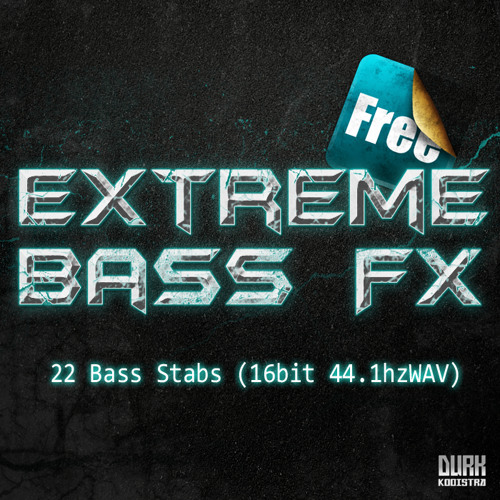 Stream Extreme FX Bass [Free Sample Pack] by Durk Kooistra | Listen ...