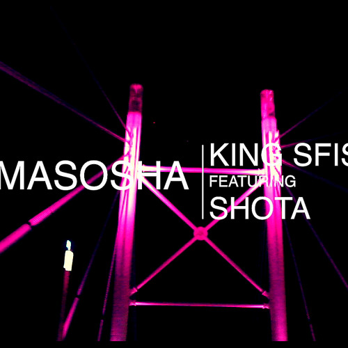 Stream Masosha King Sfiso ft Shota by Shota Music | Listen online for ...