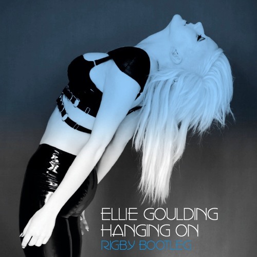 Stream Ellie Goulding - Hanging On (Rigby Bootleg) by RIGBY | Listen ...