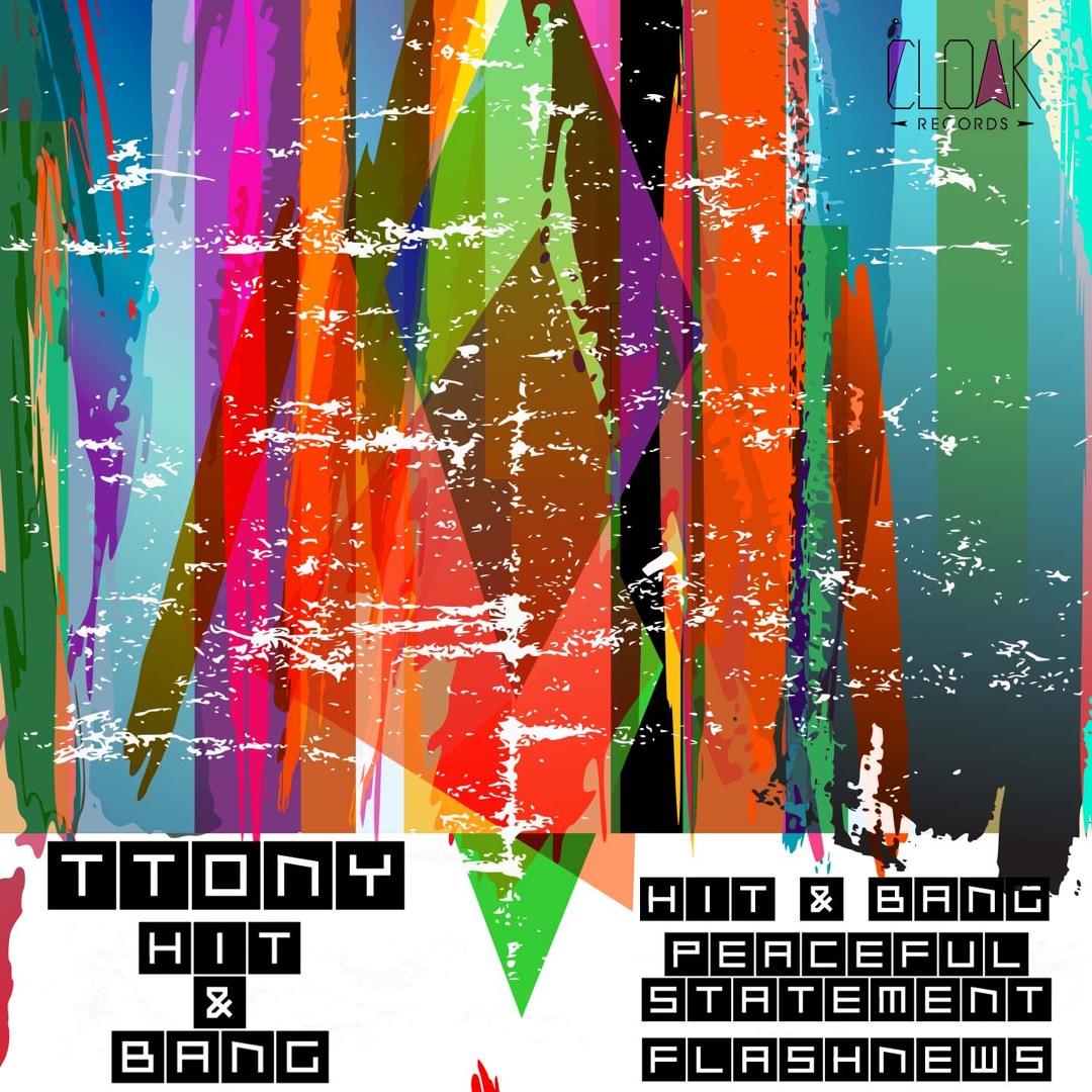 Stream Ttony - Hit & Bang EP [CLOAK RECORDS] OUT NOW! by Ttony | Listen ...