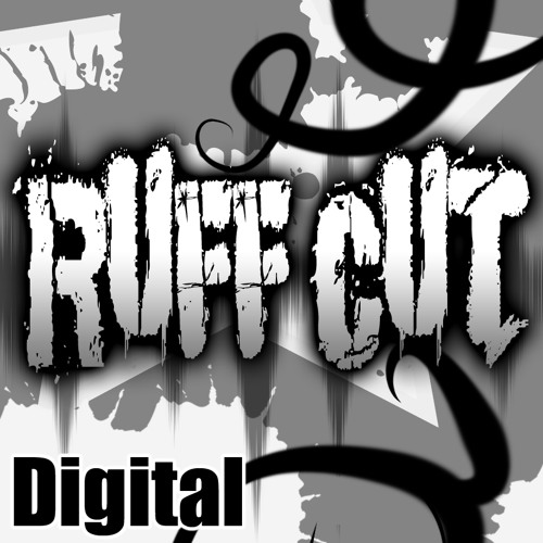 Stream Ruff Cut Digital | Listen to Ruff Cut's Latest Releases ★★★ OUT ...