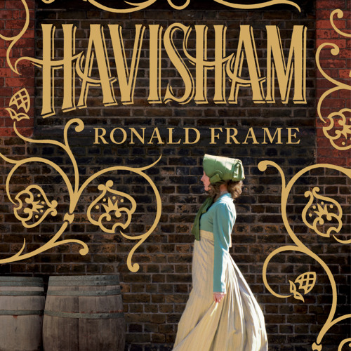 Stream Ronald Frame: Havisham by FaberBooks | Listen online for free on ...