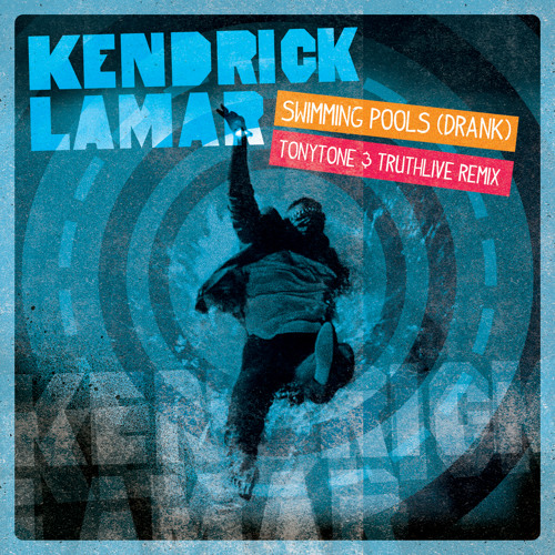 Kendrick Lamar Swimming Pools Remix